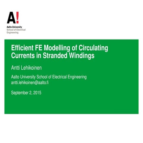 Efficient Fe Modelling Of Circulating Currents In Stranded Windings Ppt