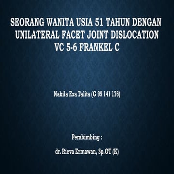 PRESKAS RSO unilateral facet joint dislocation.pptx