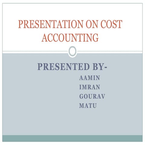Introduction to Cost Accounting | PPTX