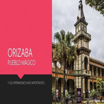 Presentación Orizaba. | PPTX