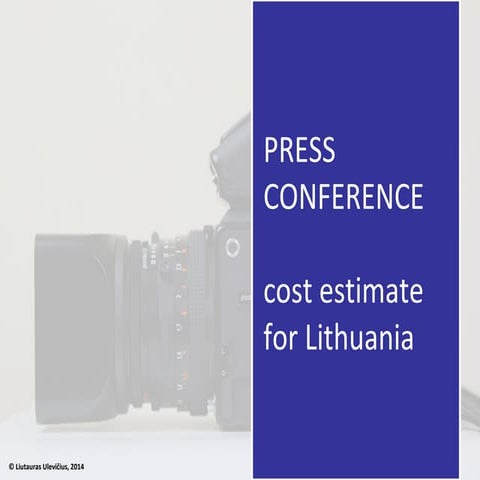 Press conference - a cost estimate for Lithuania | PPT