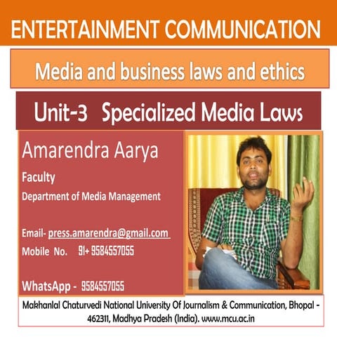 Media and business laws and ethics, Unit-3 Specialized Media Laws | PPT