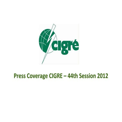 CIGRE Session 44: press coverage | PPT