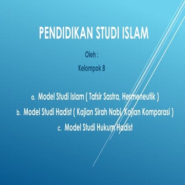 Pressentasi Pendidikan Studi Islam Kel. 8.pptx
