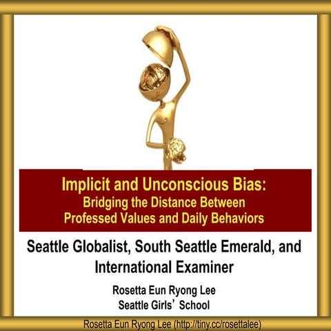 Implicit and Unconscious Bias in the Press | PPTX
