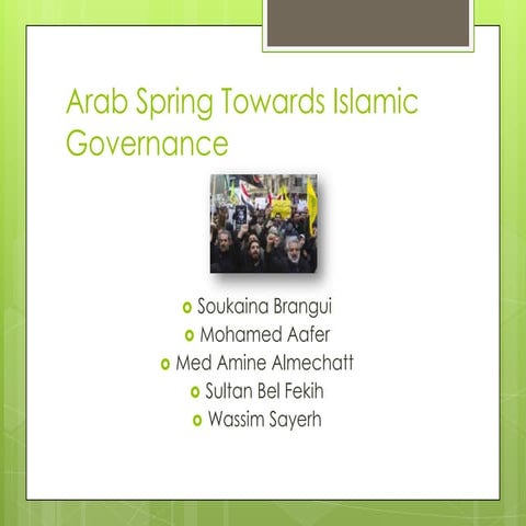 Arab Spring Towards Islamic Governance | PPT