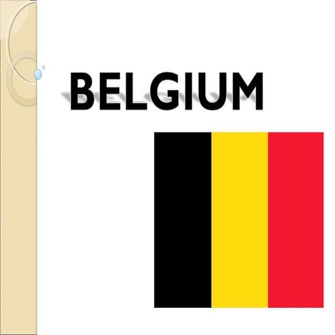 Belgium Geography, History and other information. | PPTX