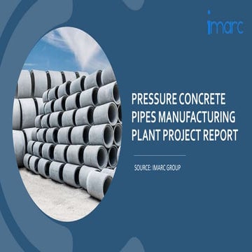 Detailed Project Report on Setting up a Pressure Concrete Pipes ...
