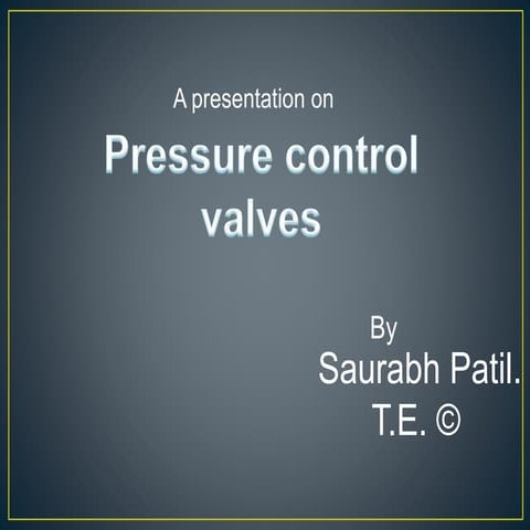 Pressure control valve | PPTX