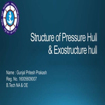 Pressure hull and exostructure | PPT
