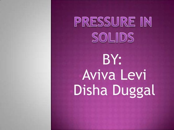 Pressure in solids | PPTX