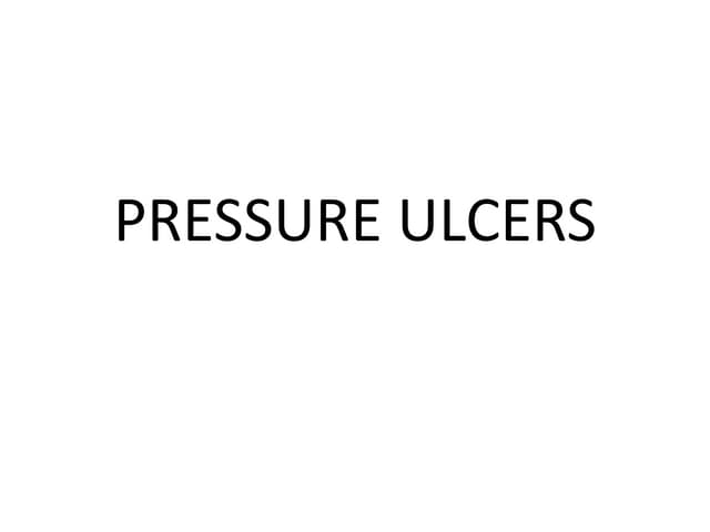 pressure ulcers model.pptx by dr amna hassan | PPT pressure ulcers model.pptx by dr amna hassan | PPT