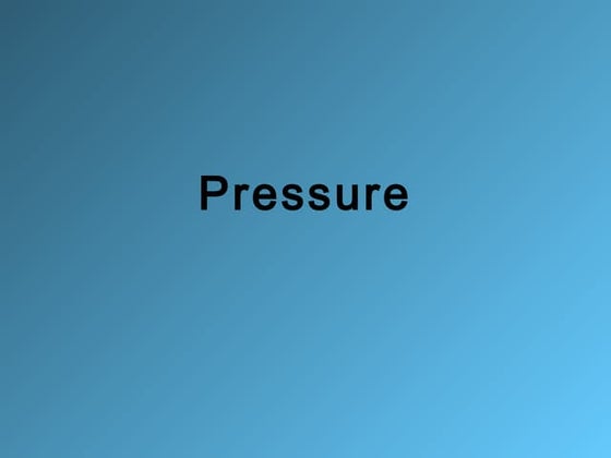 Pressure in solids | PPTX