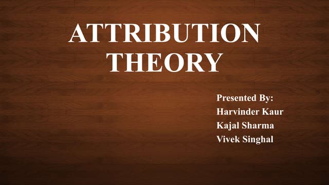 Kelley’s theory of attribution | PPTX