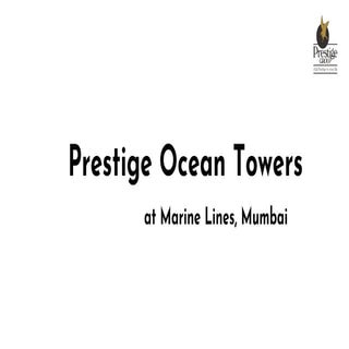 Prestige Ocean Towers Mumbai | PDF