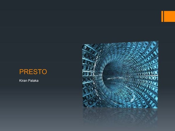 Presto Analytical Database Overview And Use Cases 6586