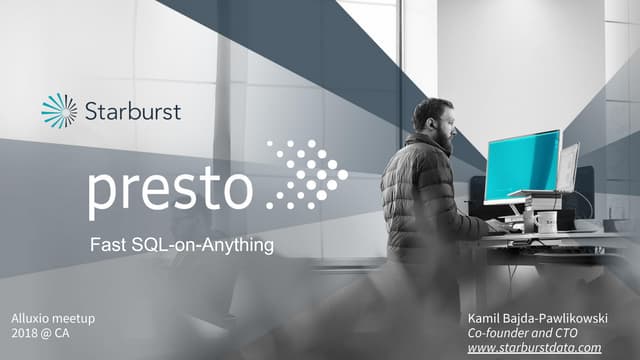 Presto Fast Sql On Anything Ppt
