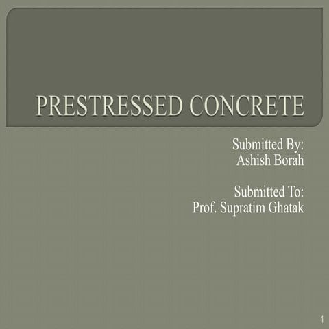 Prestressed concrete | PPTX | Civil Engineering Industry | Industries