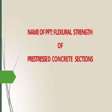 Ppt For Prestressed Concrete Copy Pptx