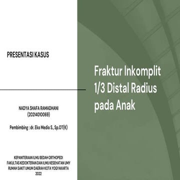 Fraktur Inkomplit 1/3 Distal Radius pada Anak | PDF