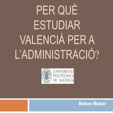 Per què estudiar valencià? | PPTX