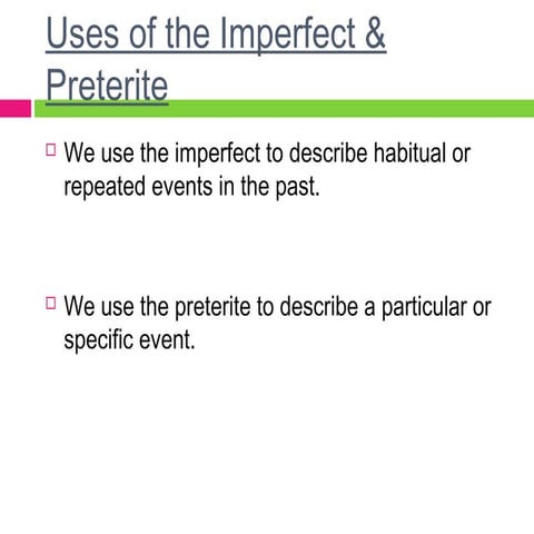 Spanish 3 Notes on Preterite vs. Imperfect | PPT