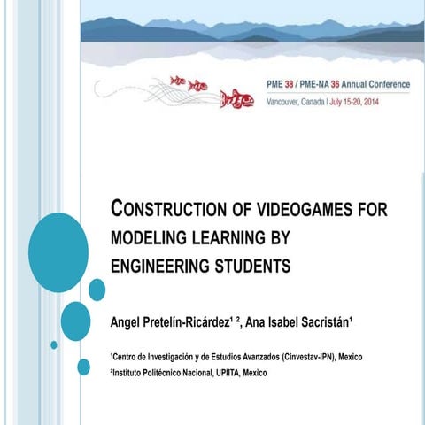 Construction of videogames for modeling learning by engineering ...