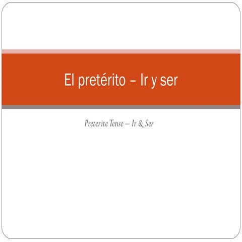 Preterite ir ser | PPT