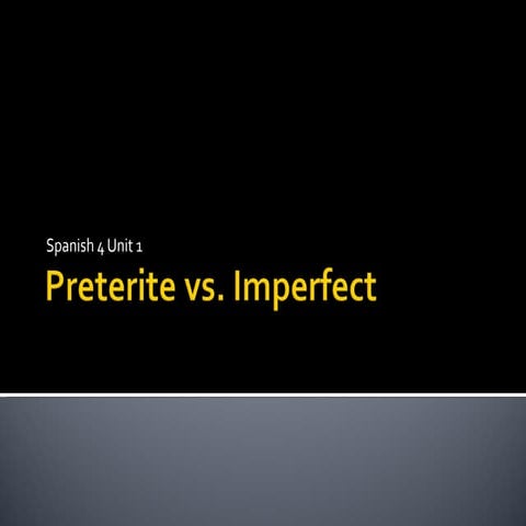 Using the Imperfect & Preterite | PPT