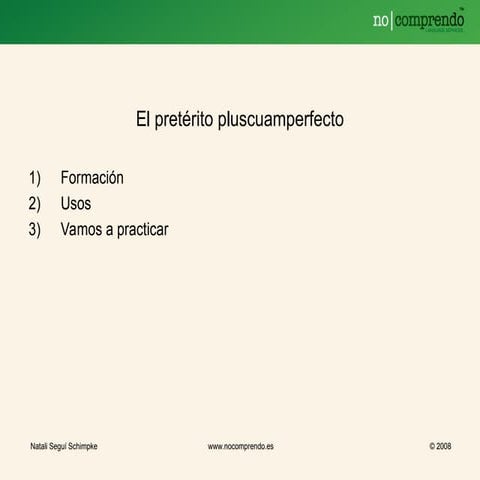 Preterito_Pluscuamperfecto_Indicativo.ppt