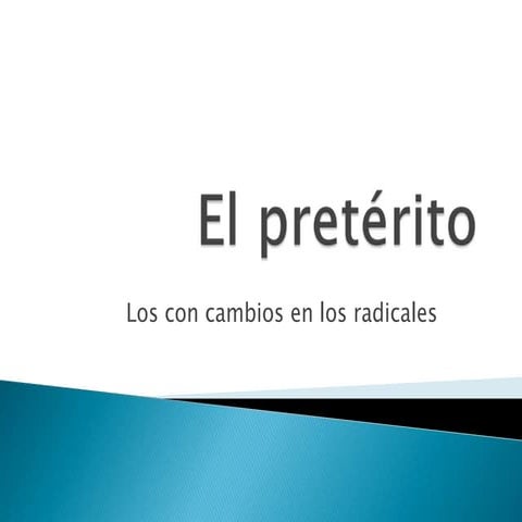 Preterit stem change verbs | PPTX