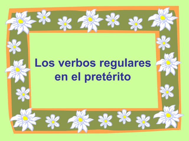 Preterit Of Regular Verbs