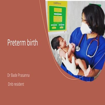 Preterm birth, physiology, clinical features, diagnosis, management by ...