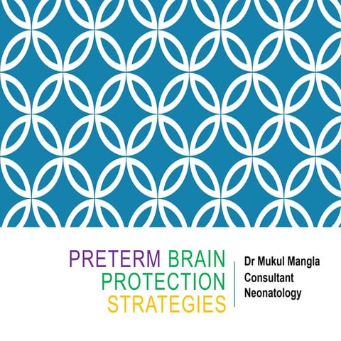 Preterm brain protection strategies.pptx