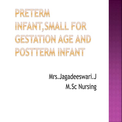 Preterm infant,small for gestation age and postterm infant | PPTX
