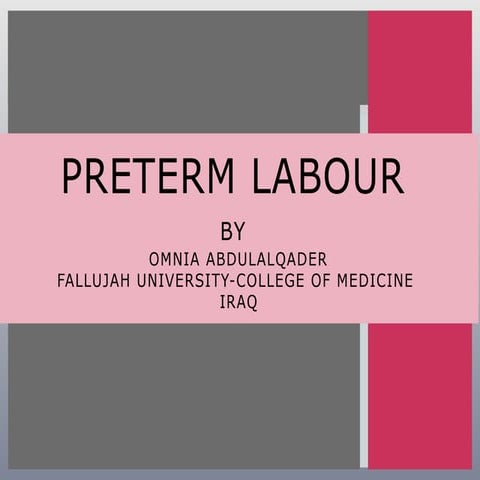 PRETERM LABOUR presentation -medical school of fallujah.pptx