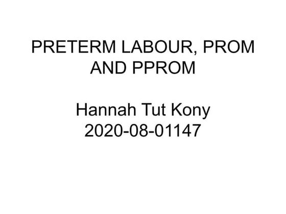 Premature rupture of membranes (PROM) | PPTX