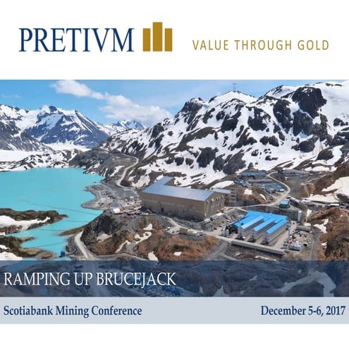 Ramping Up Brucejack – Presented at the Scotiabank Mining Conference | PDF