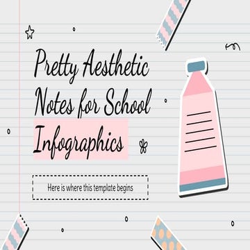 Pretty Aesthetic Notes for School Infographics by Slidesgo.pptx