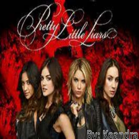 Pretty little liars kjohnson | PPTX | Young Adult | Genres