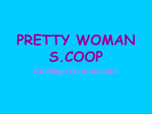 Pretty Woman Ppt