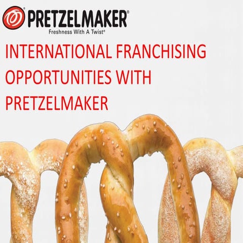 Pretzelmaker Franchise International Brochure 2020 | PPT
