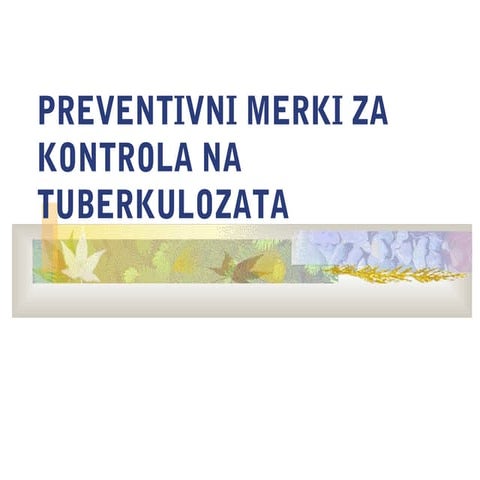 Preventivni merki za tuberkuloza | PPT