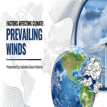 Factors affecting Climate: Prevailing Winds PPT - 9th Grade Lesson | PDF