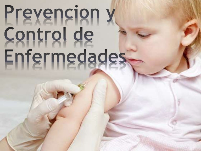 Prevención y control de enfermedades