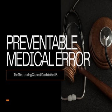 Preventable Medical Error, The Third Leading Cause of Death in the U.S ...