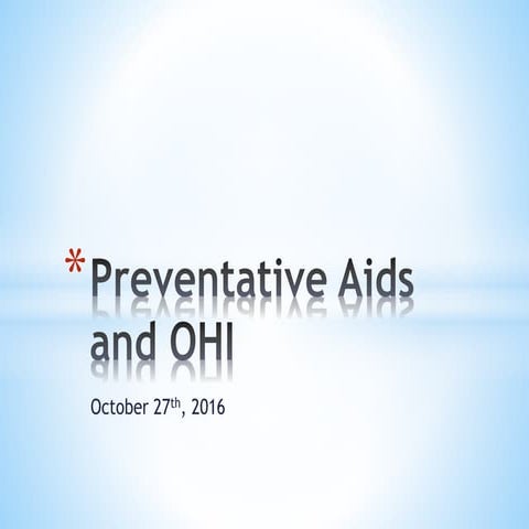 Oral Hygiene Care and Aids | PPTX