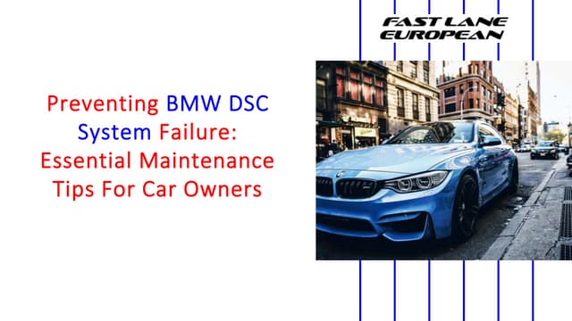 What Causes BMW Chassis Stabilization Malfunction Warning To Appear | PPTX