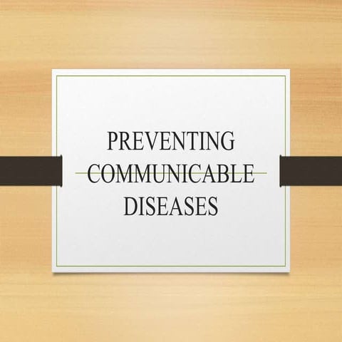 Preventing communicable diseases | PPT