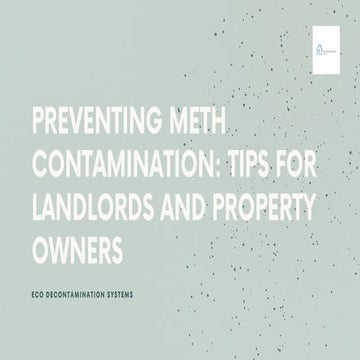 Preventing Meth Contamination Tips for Landlords and Property Owners.pdf